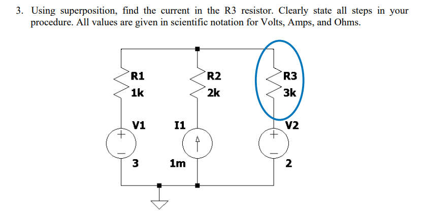 Solved Using superposition, find the current in the R3 | Chegg.com