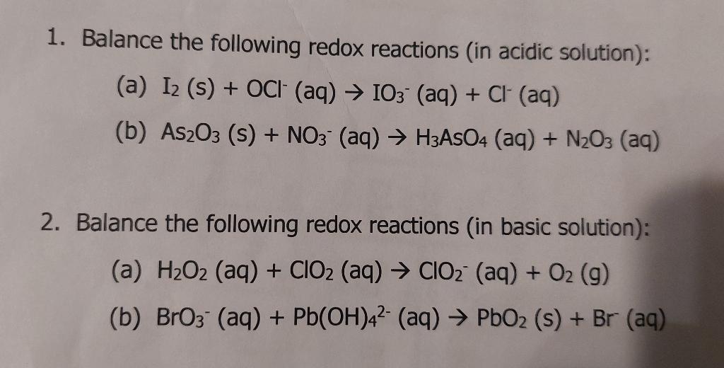 Solved 1. Balance the following redox reactions (in acidic | Chegg.com