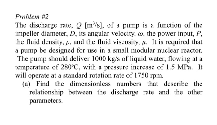 Solved Problem #2 The discharge rate, [m'/s], of a pump is a | Chegg.com