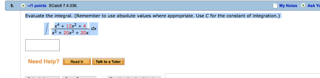 Solved 5. Evaluate the integral. (Remember to use absolute | Chegg.com