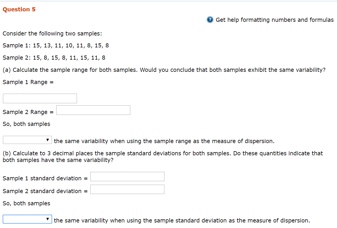 Solved Question 5 Get help formatting numbers and formulas | Chegg.com