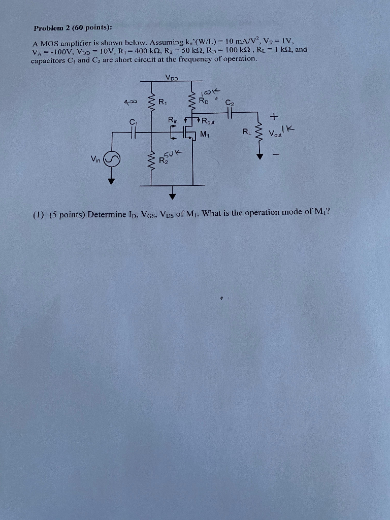 Solved Solve the Following MOSFET below also what is Rin | Chegg.com