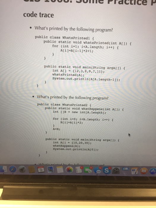 Solved code trace What's printed by the following program? | Chegg.com