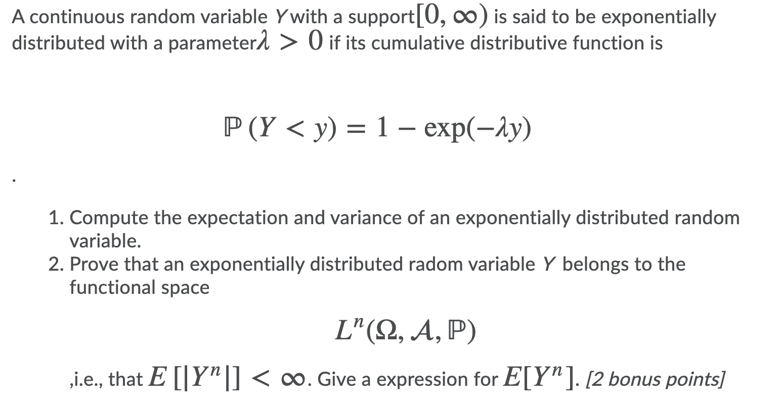 Solved A continuous random variable Y with a support[0, ) is | Chegg.com