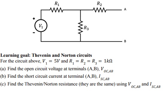 Solved Learning goal: Thevenin and Norton circuitsFor the | Chegg.com