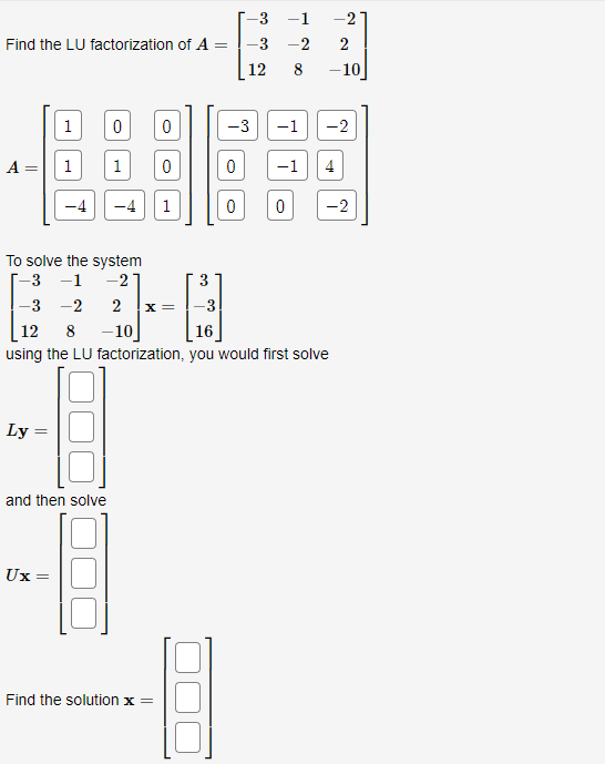Solved -21 Find the LU factorization of A -1 -3 -2 12 8 2 - | Chegg.com