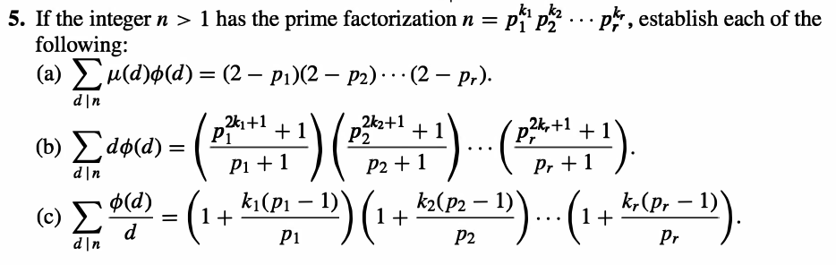 Solved 5. If the integer n>1 has the prime factorization | Chegg.com