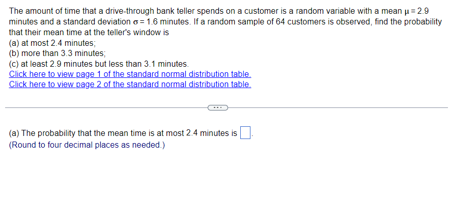 Solved The amount of time that a drive-through bank teller | Chegg.com