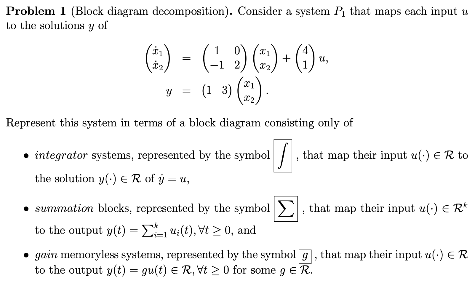 Solved Problem 1 (Block diagram decomposition). Consider a | Chegg.com