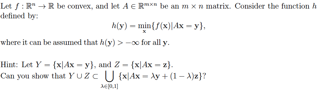 Solved Let f:R" + R be convex, and let AERmxn be an m x n | Chegg.com
