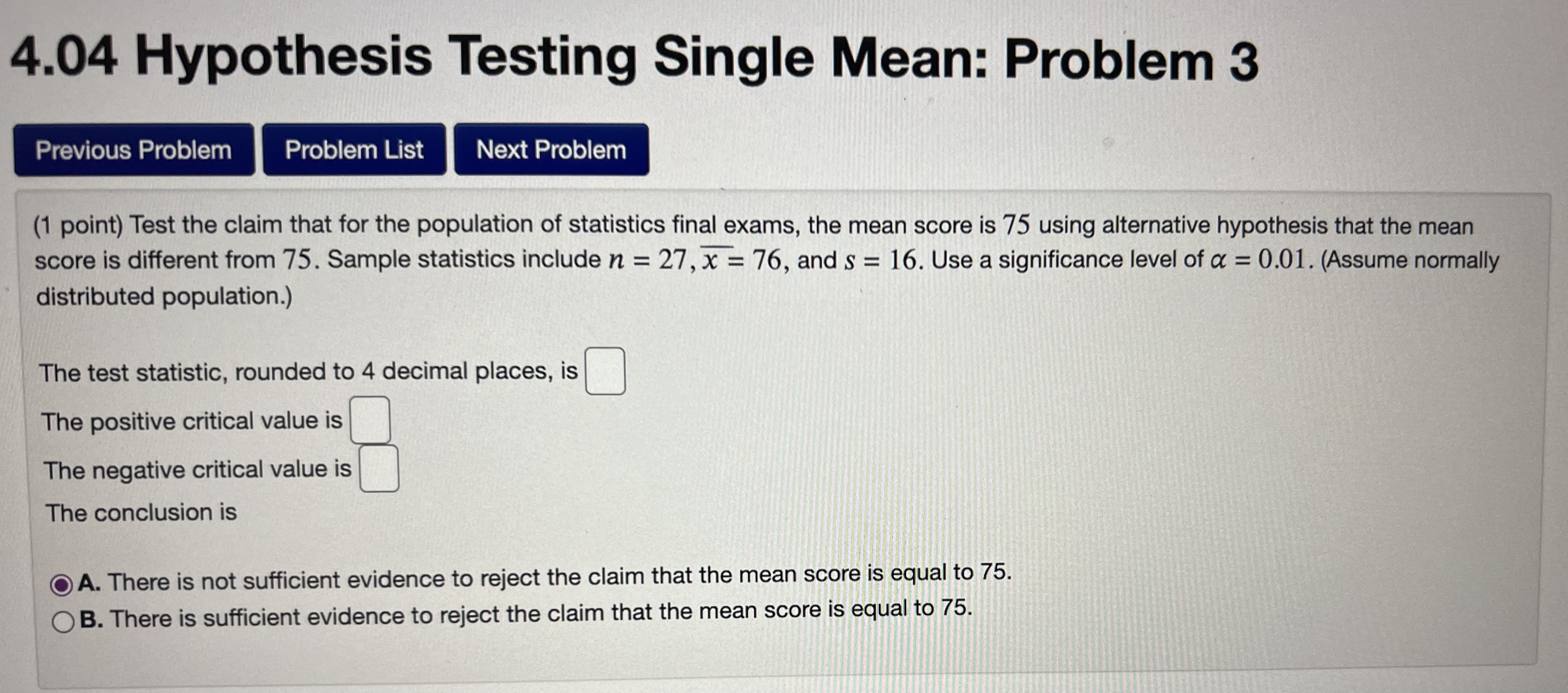 Solved 4.04 Hypothesis Testing Single Mean: Problem 3 (1 | Chegg.com