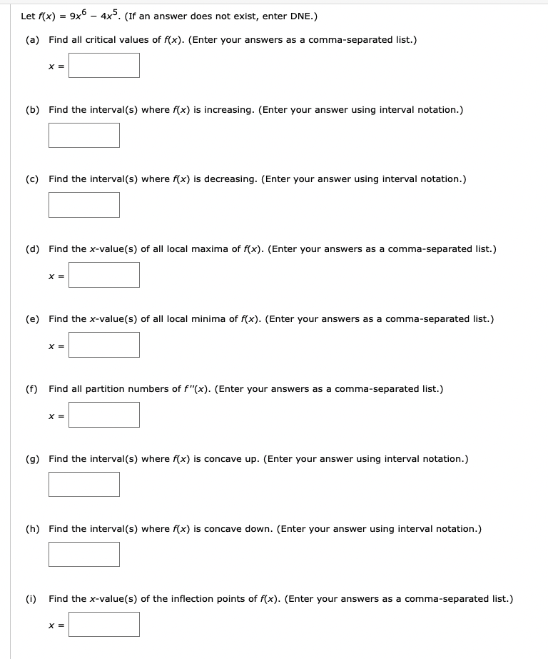 Solved Let f(x) = 9x6 - 4x5. (If an answer does not exist, | Chegg.com