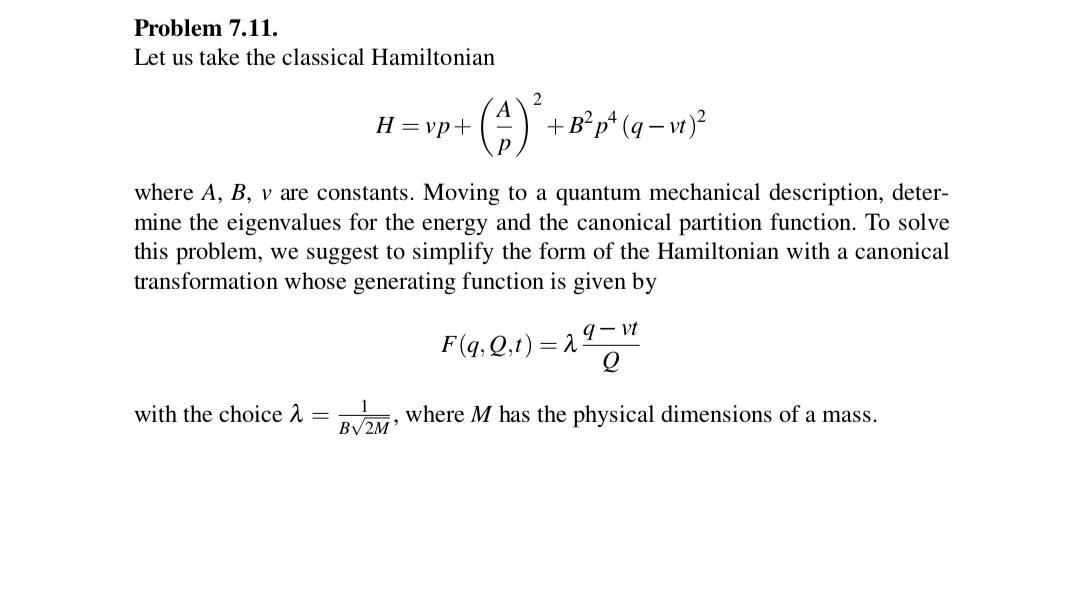 Solved Problem 7.11. Let us take the classical Hamiltonian 2 | Chegg.com