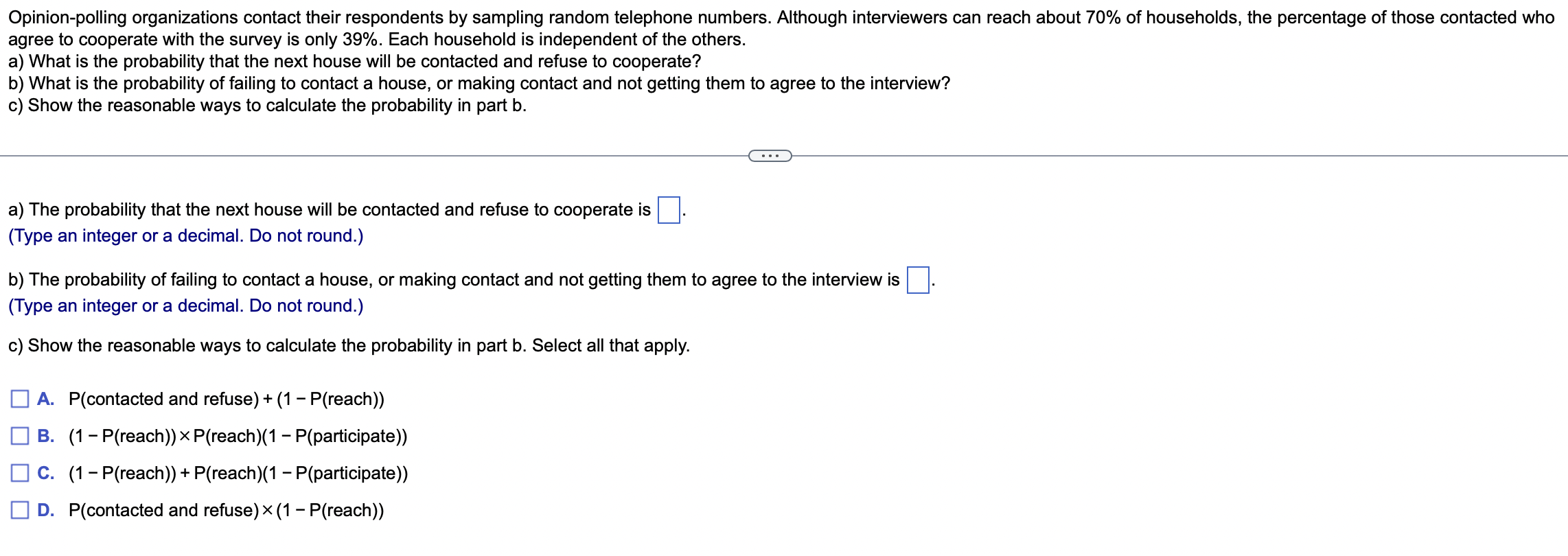 Solved Opinion-polling organizations contact their | Chegg.com