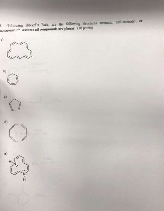 Solved Following Huckel's Rule, are the following structures | Chegg.com