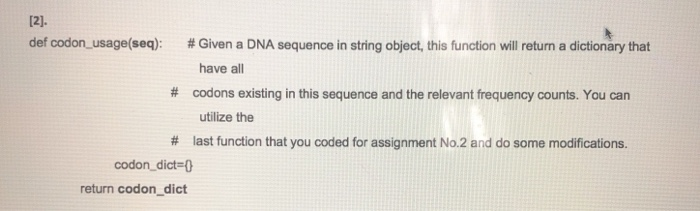 def codon-usage(seq): # Given a DNA sequence in | Chegg.com