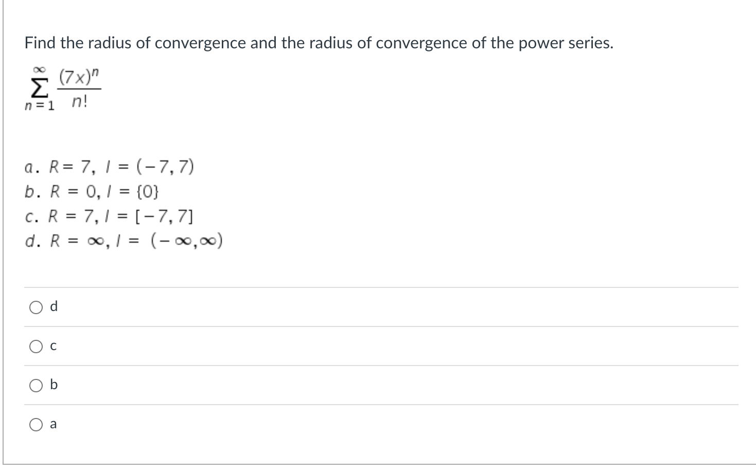 Solved Find the radius of convergence and the radius of | Chegg.com