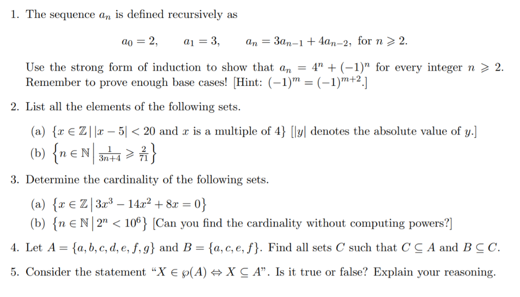 Solved 1. The sequence an is defined recursively as a13 Use | Chegg.com