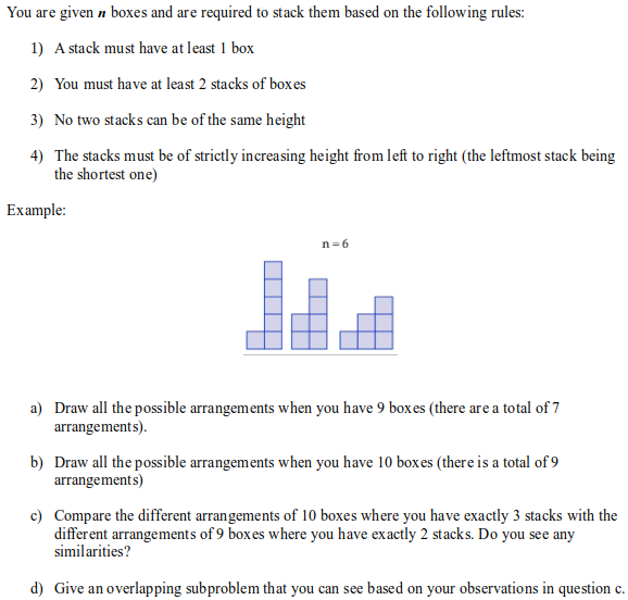 Solved You are given n boxes and are required to stack them | Chegg.com