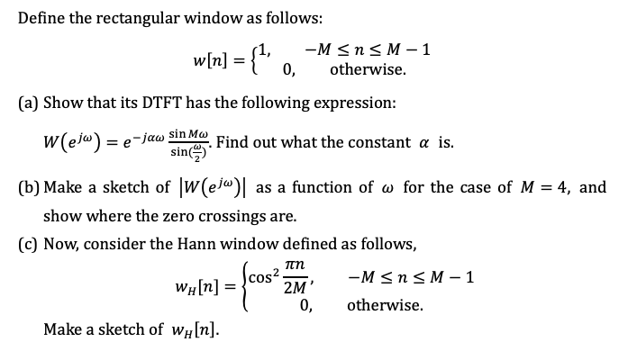 Solved Define the rectangular window as follows: wlnl | Chegg.com