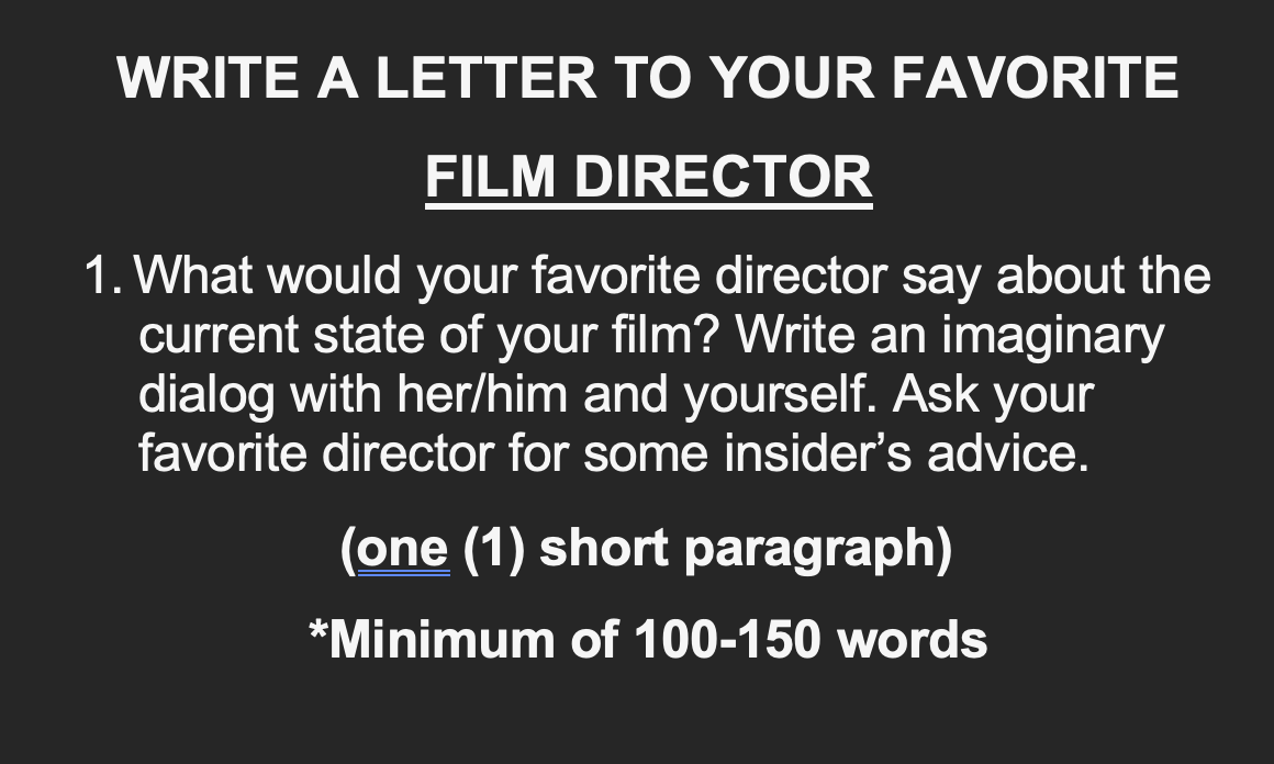 Solved WRITE A LETTER TO YOUR FAVORITE FILM DIRECTOR 1. What | Chegg.com
