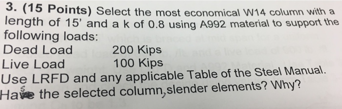 Solved 3. (15 Points) Select the most economical W14 column | Chegg.com