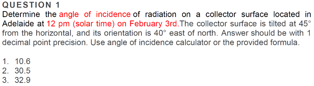 Solved QUESTION 1 Determine the angle of incidence of | Chegg.com