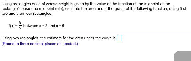 Solved Using rectangles each of whose height is given by the | Chegg.com