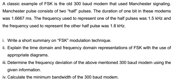 Solved A classic example of FSK is the old 300 baud modem | Chegg.com