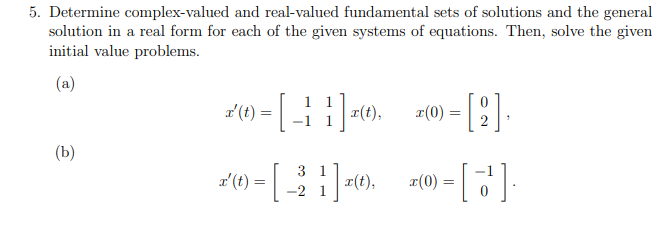 Solved 5. Determine complex-valued and real-valued | Chegg.com
