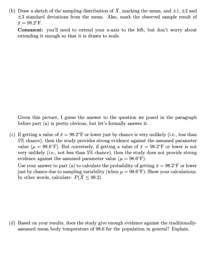 Solved 5. An actual scenario using the sampling distribution | Chegg.com