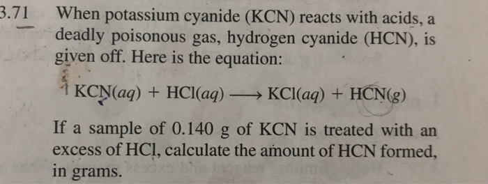 Solved 3.71 When potassium cyanide (KCN) reacts with acids, | Chegg.com