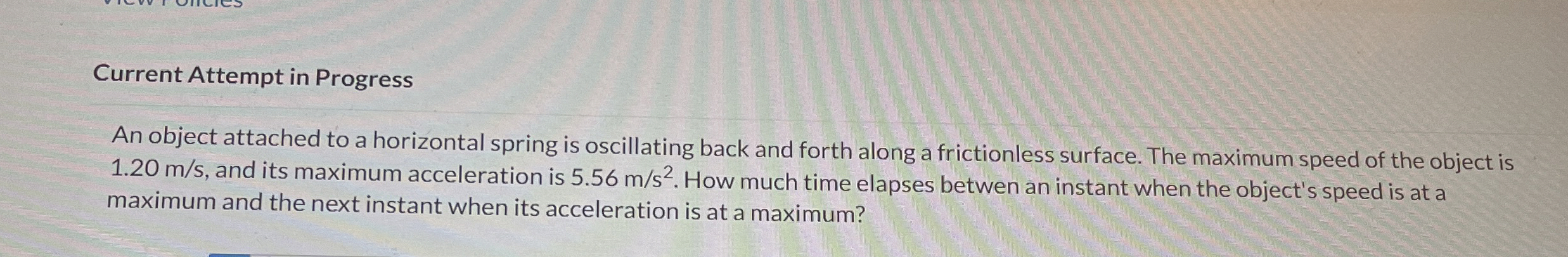 Solved Current Attempt in ProgressAn object attached to a | Chegg.com