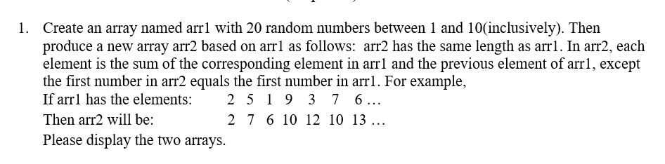 Solved 1. Create an array named arrl with 20 random numbers | Chegg.com