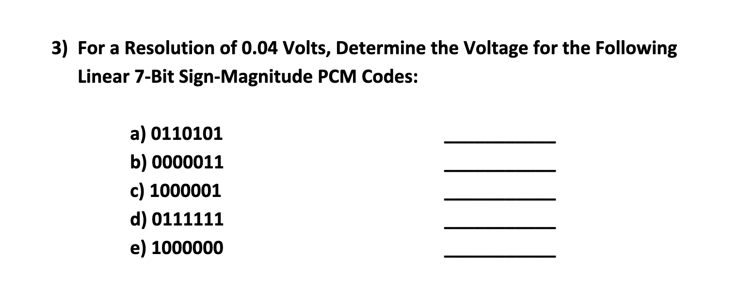 Solved 3) For a Resolution of 0.04 Volts, Determine the | Chegg.com