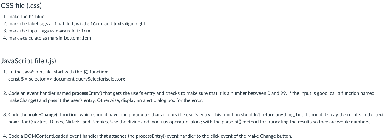 Solved Javascript_Change Calculator Understand the | Chegg.com