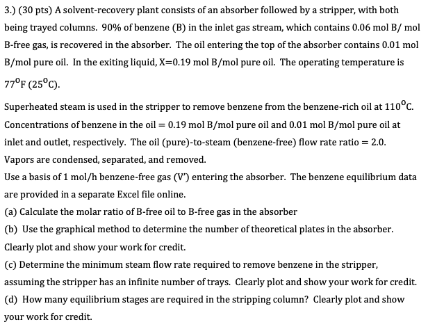Solved 3.) (30 pts) A solvent-recovery plant consists of an | Chegg.com
