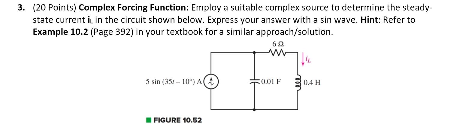 Solved 3. (20 Points) Complex Forcing Function: Employ a | Chegg.com