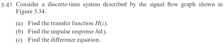 Solved 3.41 Consider a discrete-time system described by the | Chegg.com