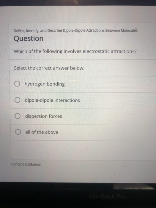 Solved Define, Identify, and Describe Dipole-Dipole | Chegg.com