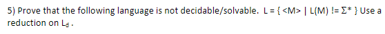 Solved 5) Prove that the following language is not | Chegg.com
