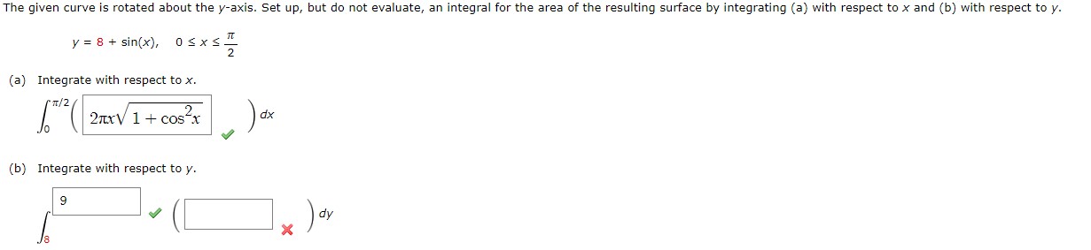 Solved y=8+sin(x),0≤x≤π2(a) ﻿Integrate with respect to | Chegg.com