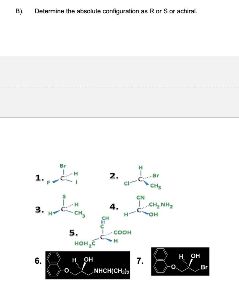 Solved B). Determine the absolute configuration as R or Sor | Chegg.com