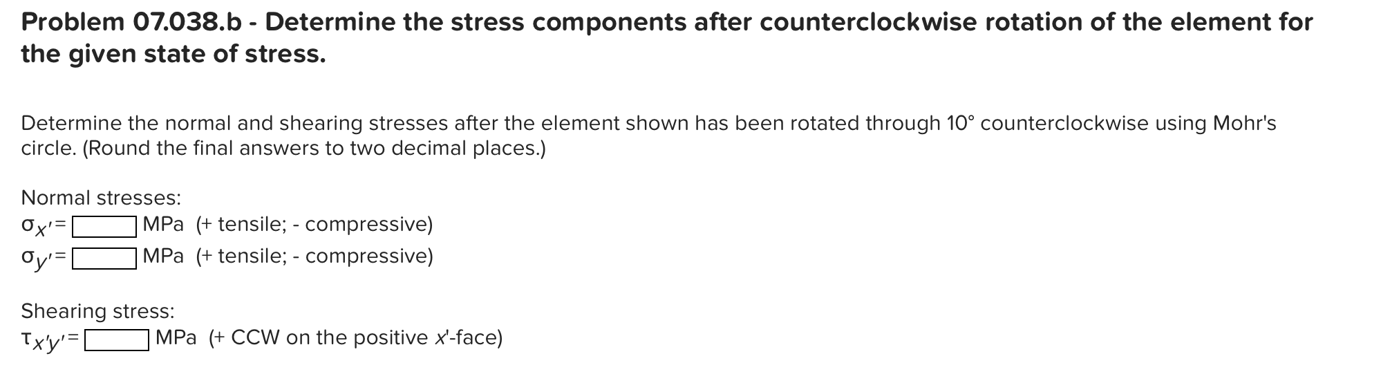 Solved Problem 07.038 - Using Mohr's circle, determine the | Chegg.com