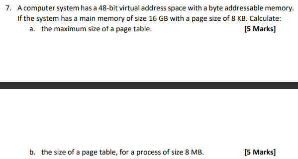 Solved 7. A computer system has a 48-bit virtual address | Chegg.com