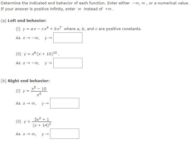 Solved Determine the indicated end behavior of each | Chegg.com