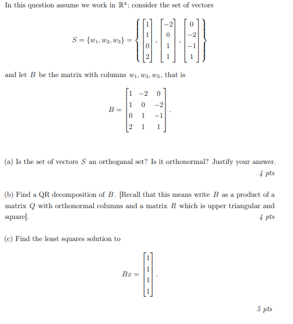 Solved In this question assume we work in R 4 ; consider the | Chegg.com