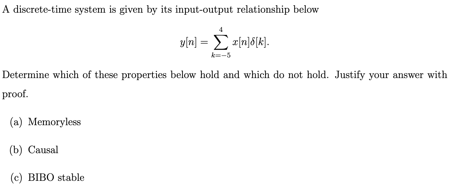 Solved A discrete-time system is given by its input-output | Chegg.com