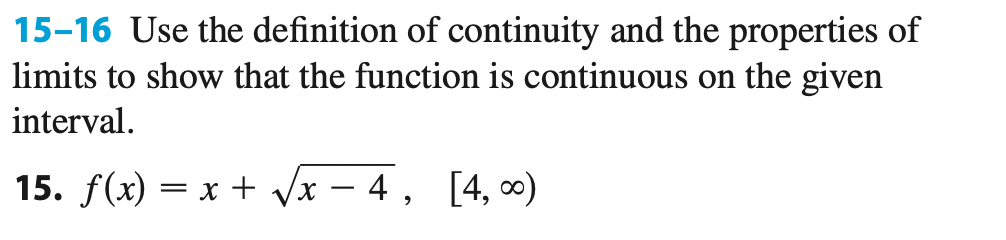 Solved 15-16 Use the definition of continuity and the | Chegg.com