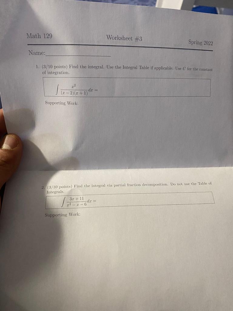 Solved Math 129 Worksheet #3 Spring 2022 Name: 1. (3/10 | Chegg.com